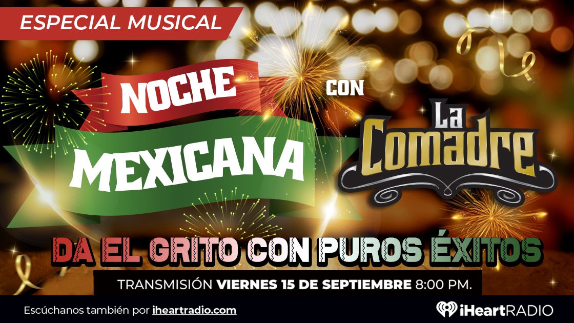 Se parte del especial musical Noche Mexicana con La Comadre | La ...